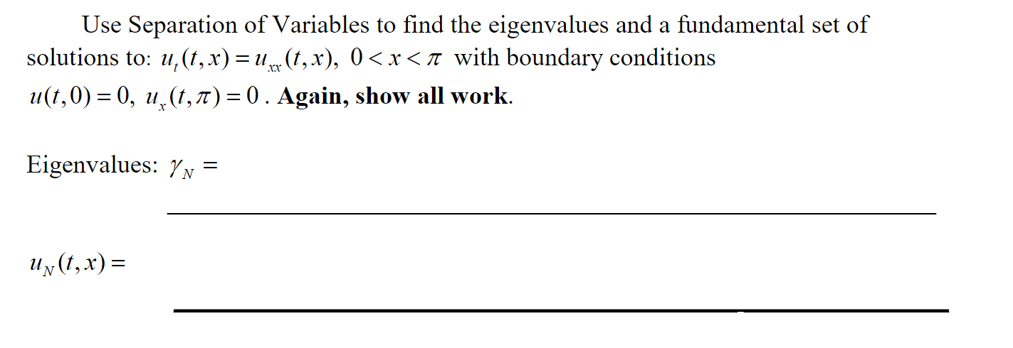 Solved Use Separation Of Variables To Find The Eigenvalues 5756
