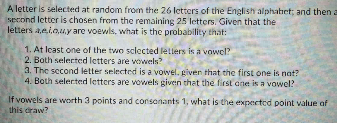 Solved A letter is selected at random from the 26 letters of | Chegg.com