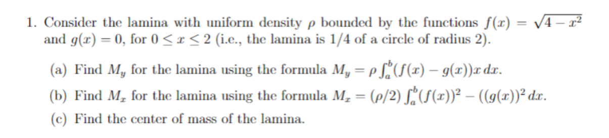 Solved 1. Consider the lamina with uniform density ρ bounded | Chegg.com