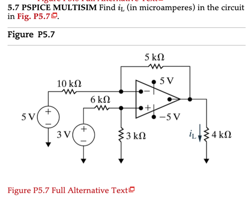 Solved 5.7 PSPICE MULTISIM Find iL (in microamperes) in the | Chegg.com