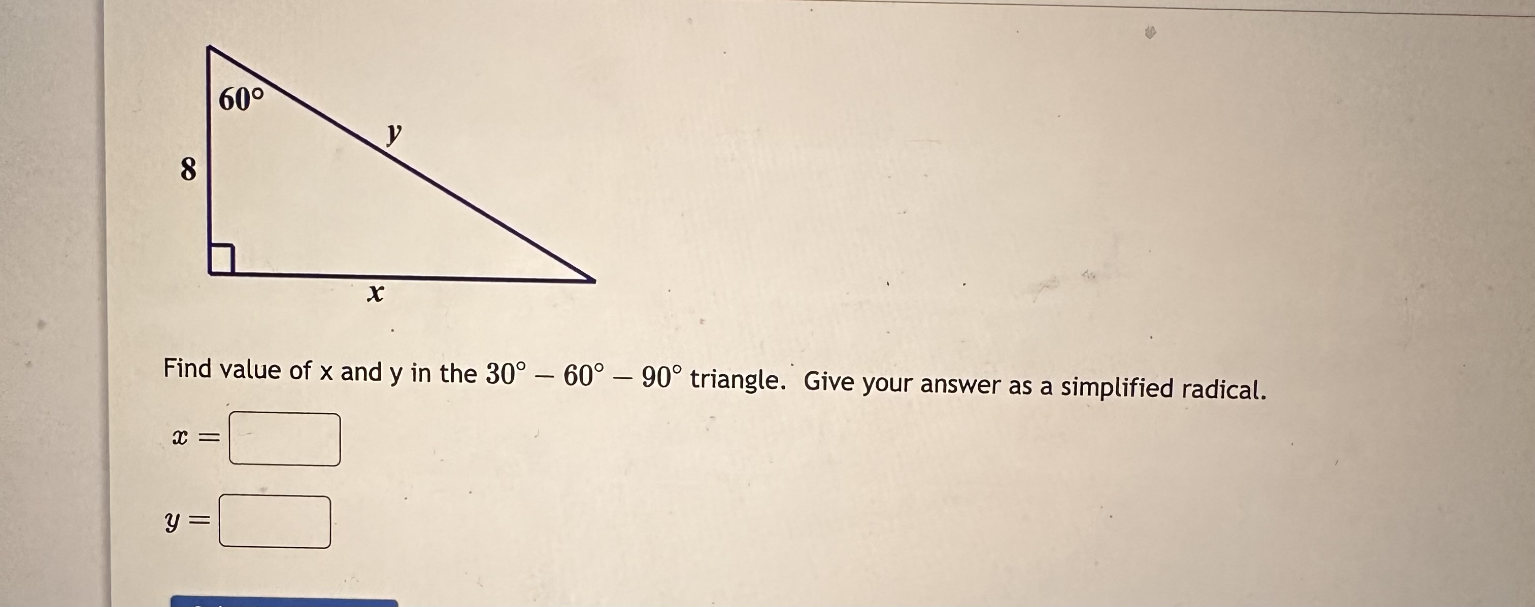 Solved Find value of x and y in the 30∘−60∘−90∘ triangle. | Chegg.com