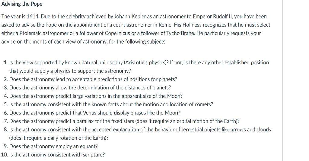 Solved Advising the Pope The year is 1614. Due to the | Chegg.com