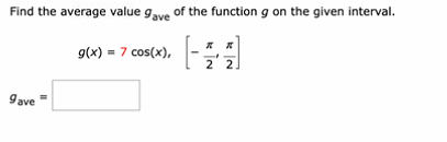Solved Find the average value gave of the function g on the | Chegg.com