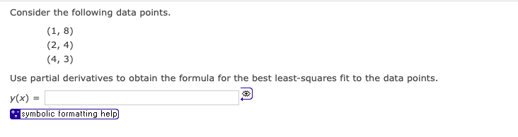 Solved Consider the following data points. (1,8) (2,4) (4,3) | Chegg.com