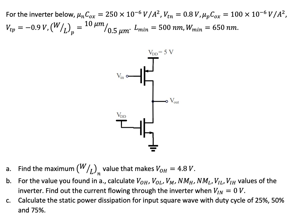 Solved For the inverter below, | Chegg.com