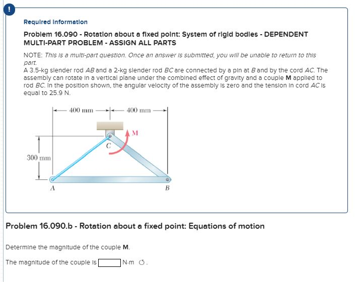 Solved Required Information Problem 16.090 Rotation about a | Chegg.com