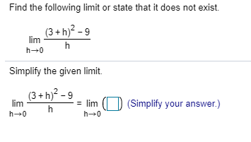 Solved Find the following limit or state that it does not | Chegg.com