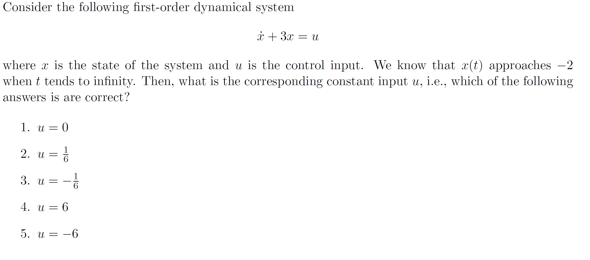 Solved Consider The Following First Order Dynamical System