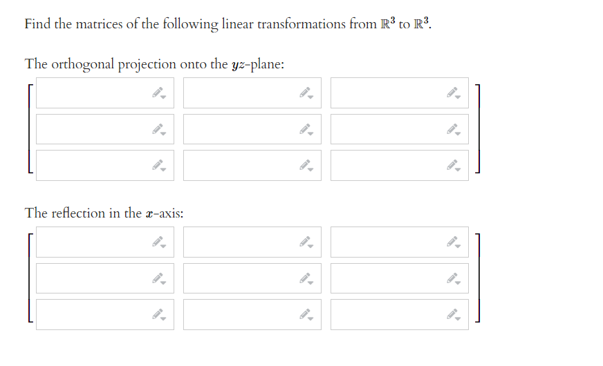 Solved Find the matrices of the following linear | Chegg.com