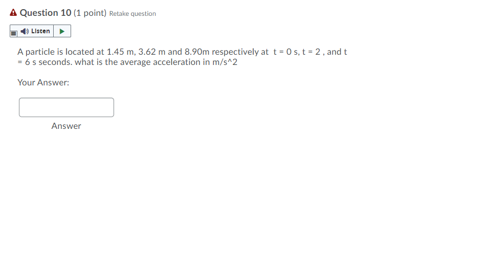 Solved A Question 10 (1 point) Retake question Listen A | Chegg.com