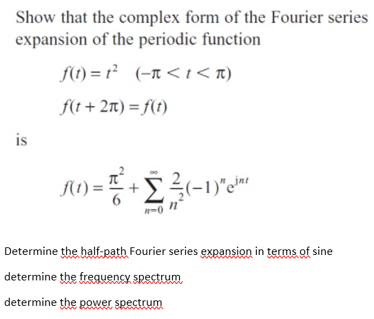 Solved Show that the complex form of the Fourier series | Chegg.com