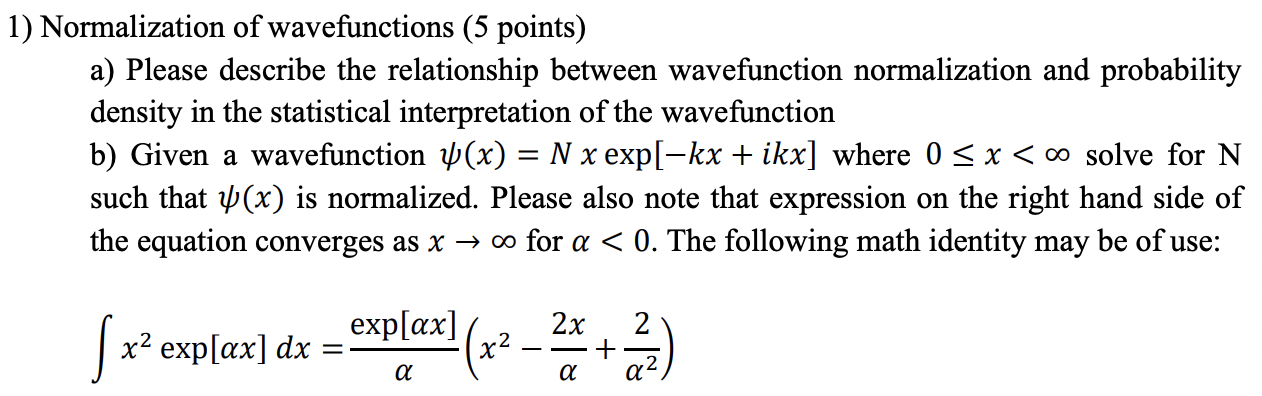 Solved Normalization of wavefunctions ( 5 points) a) Please | Chegg.com