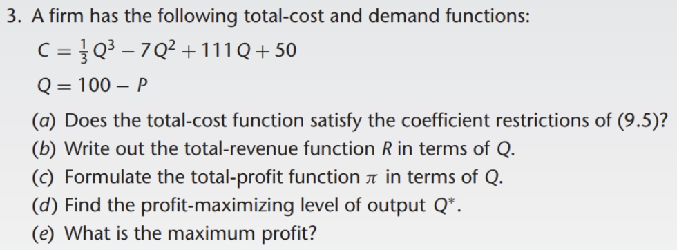 Solved 3. A firm has the following total-cost and demand | Chegg.com