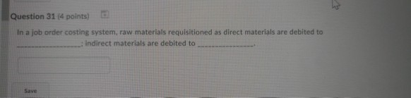 Solved $139.000. Save Question 24 (2 points) s Minstrel | Chegg.com