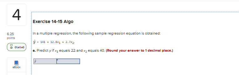 Solved 4 Exercise 14-15 Algo 6.25 points In a multiple | Chegg.com