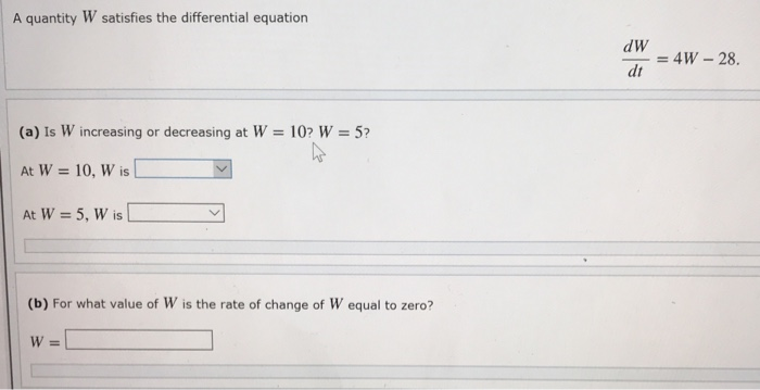 Solved A quantity W satisfies the differential equation dW | Chegg.com