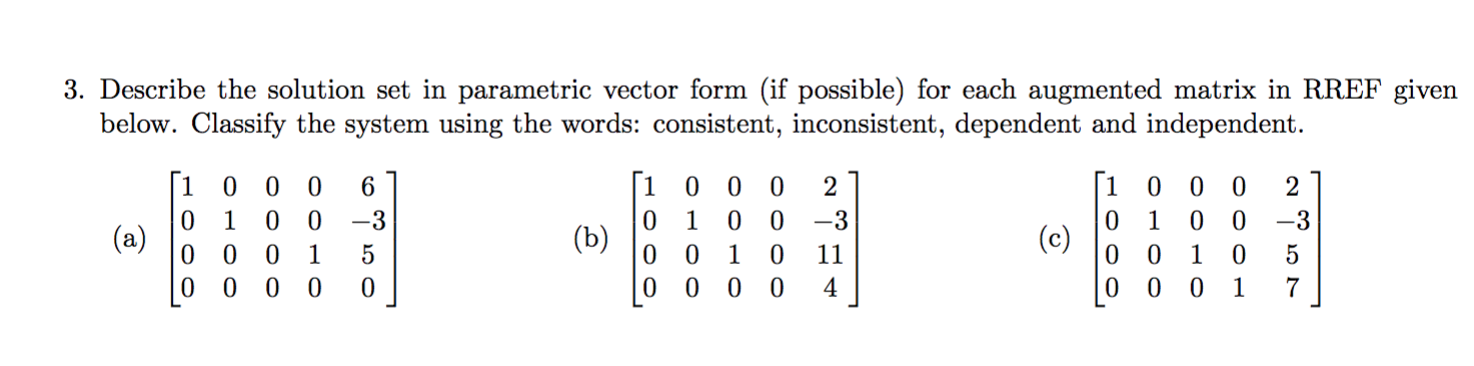 Solved 3. Describe the solution set in parametric vector | Chegg.com