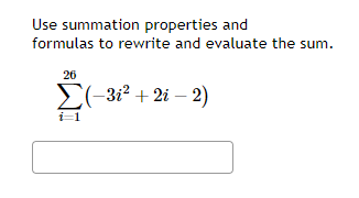 Solved Use summation properties andformulas to rewrite and | Chegg.com