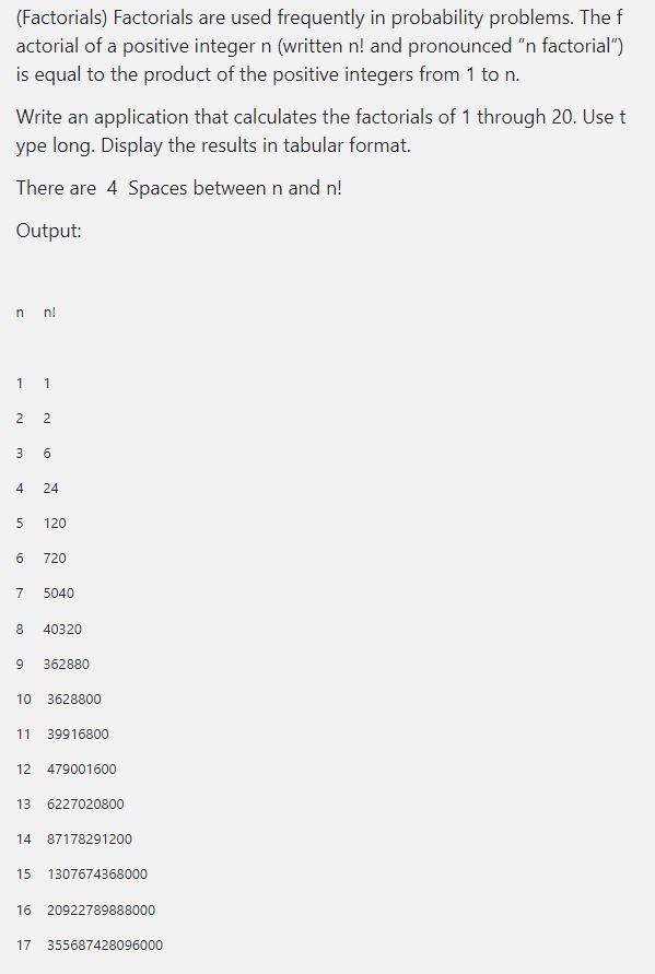 Solved (Factorials) Factorials are used frequently in | Chegg.com