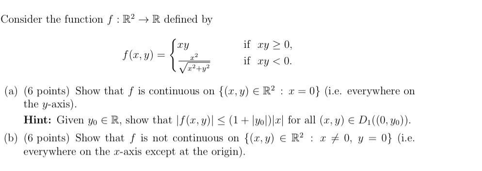 Solved Consider the function f : R2 + R defined by ху f(x,y) | Chegg.com