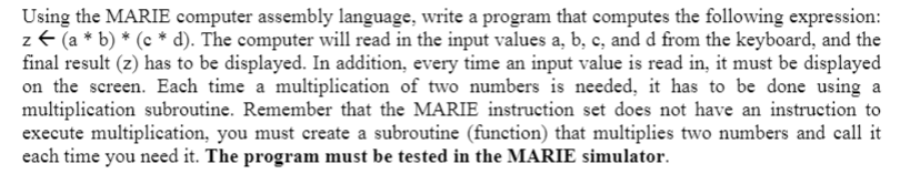 Solved Using the MARIE computer assembly language, write a | Chegg.com