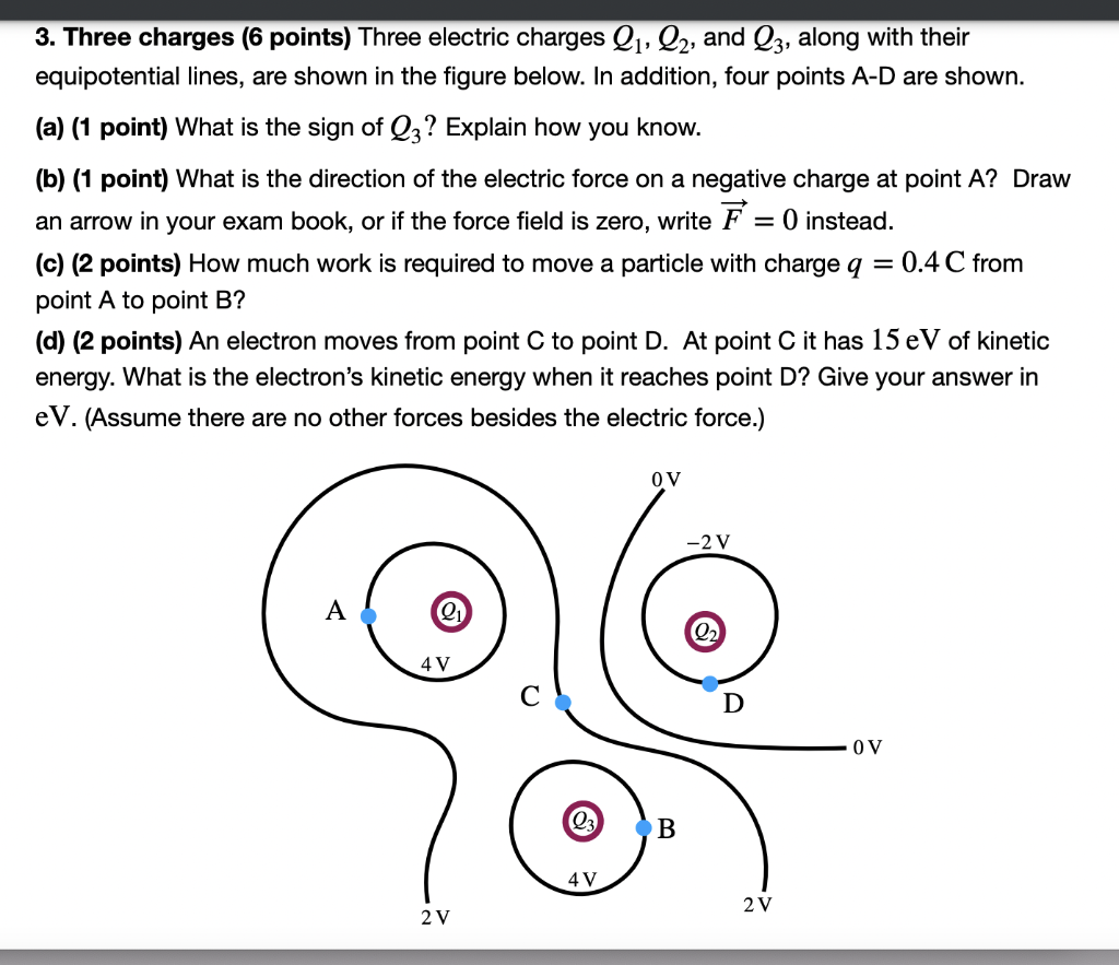 Solved = 3. Three charges (6 points) Three electric charges | Chegg.com