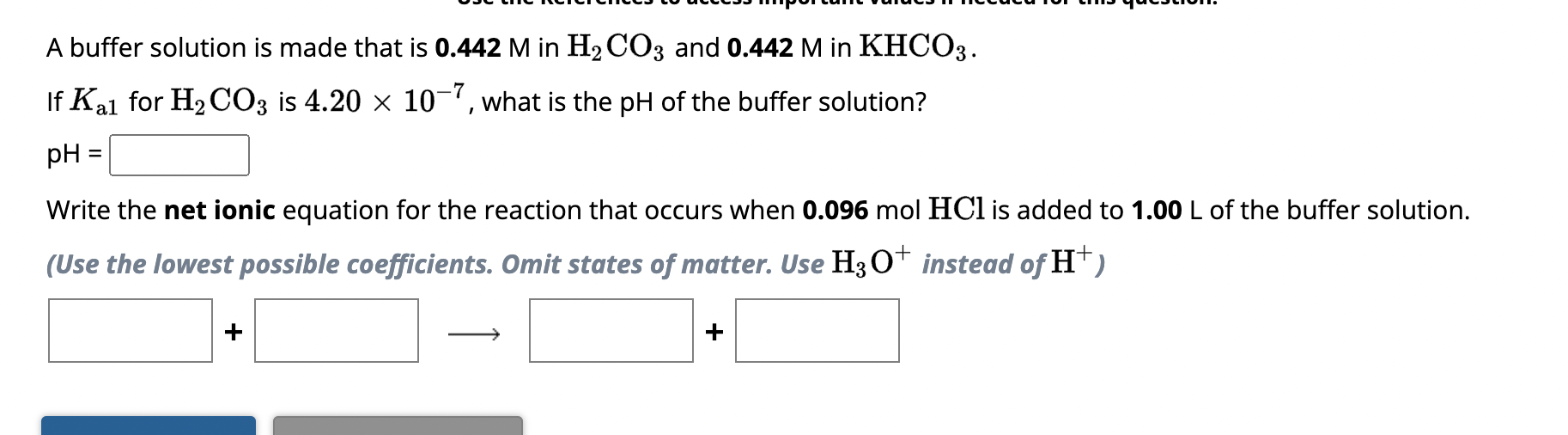 Solved A buffer solution is made that is 0.442M in H2CO3 and | Chegg.com