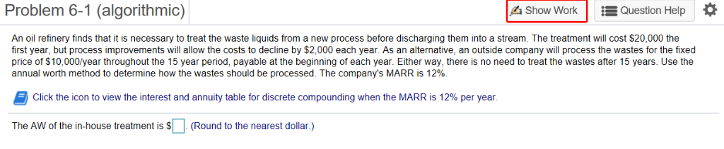 Solved Problem 6-1 (algorithmic) Show Work | Question Help * | Chegg.com