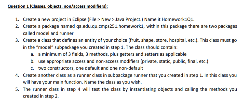 Solved Question 1 Classes Objects Non Access Modifiers