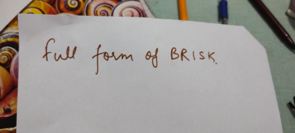 Solved full form of BRisk. | Chegg.com