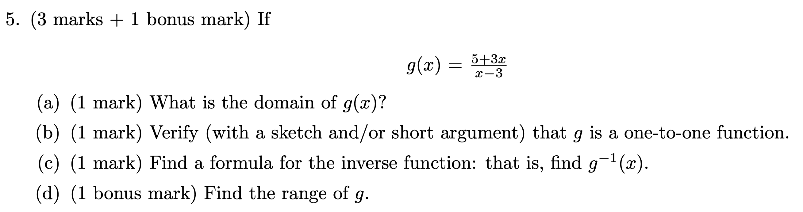Solved 5. ( 3 marks +1 bonus mark) If g(x)=x−35+3x (a) (1 | Chegg.com