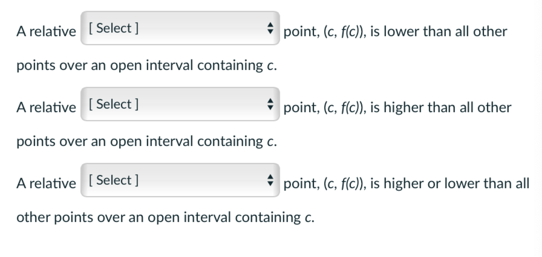 [Solved]: A relative point, (c,f(c)), is lower than all oth