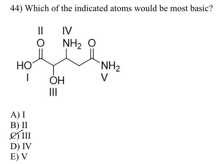 Solved 44) Which of the indicated atoms would be most basic? | Chegg.com