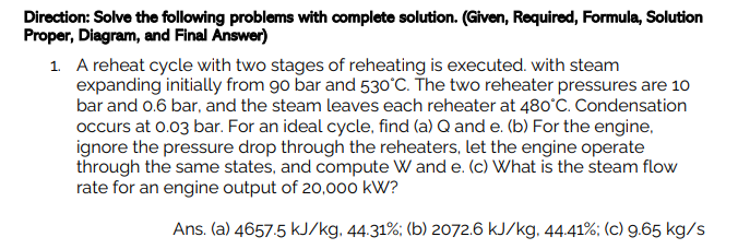 Direction: Solve the following problems with complete | Chegg.com