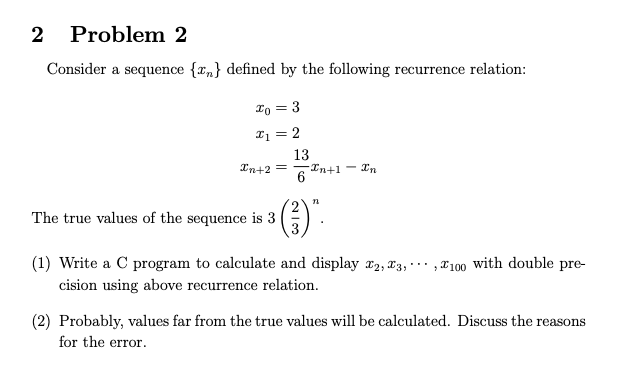 Solved 2 Problem 2 Consider a sequence {rn} defined by the | Chegg.com