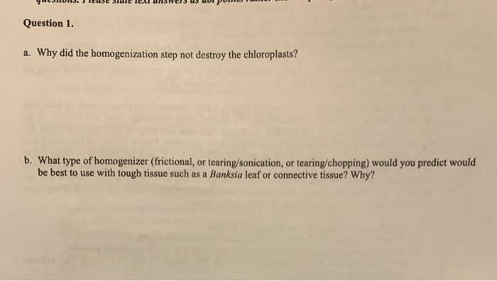 Solved Question 1. Why did the homogenization step not | Chegg.com