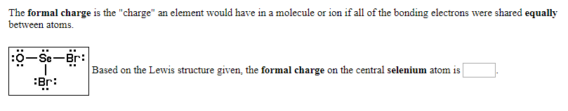 Solved The formal charge is the "charge" an element would | Chegg.com