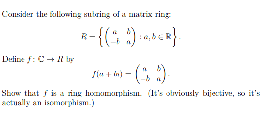 Solved Consider the following subring of a matrix ring: | Chegg.com