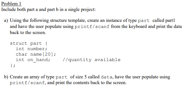 Solved Problem 1 Include both part a and part b in a single | Chegg.com