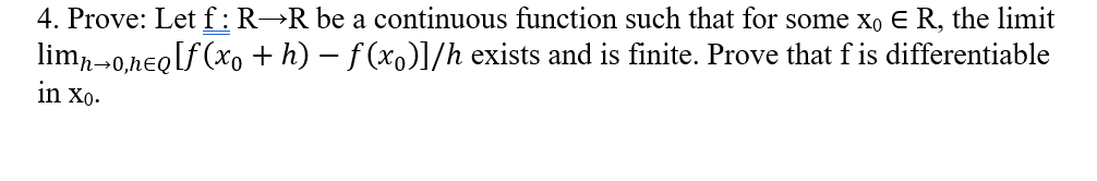 Solved 4. Prove: Let fR→R be a continuous function such that | Chegg.com