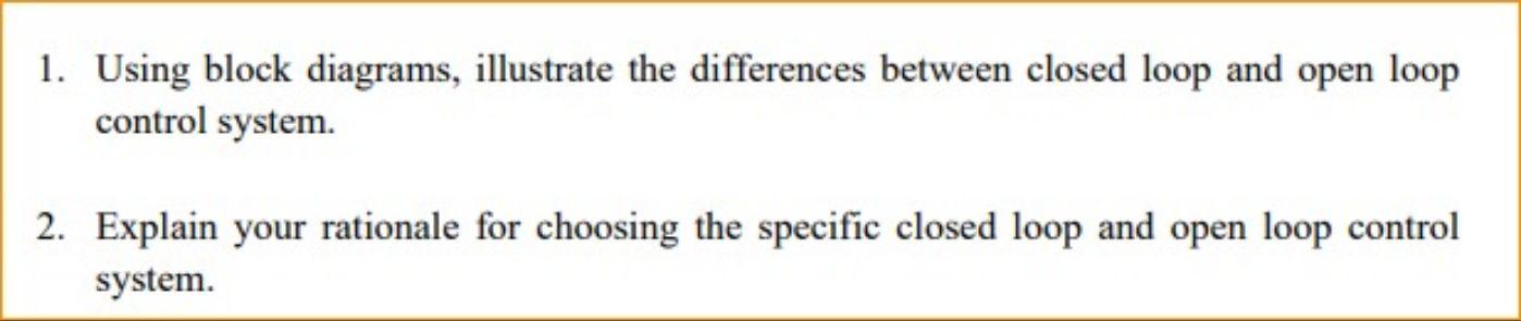 Solved 1. Using block diagrams, illustrate the differences | Chegg.com