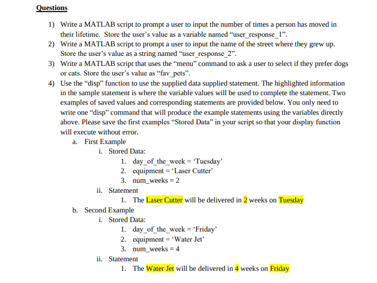 Solved Questions 1 Write A Matlab Script To Prompt A User 3471