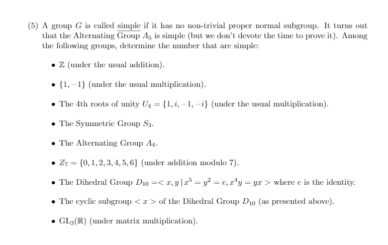 Solved (5) A group G is called simple if it has no | Chegg.com