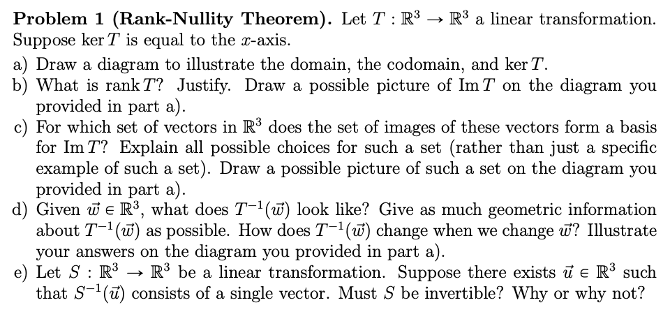 Solved Problem 1 (Rank-Nullity Theorem). Let T : R3 → R3 a | Chegg.com