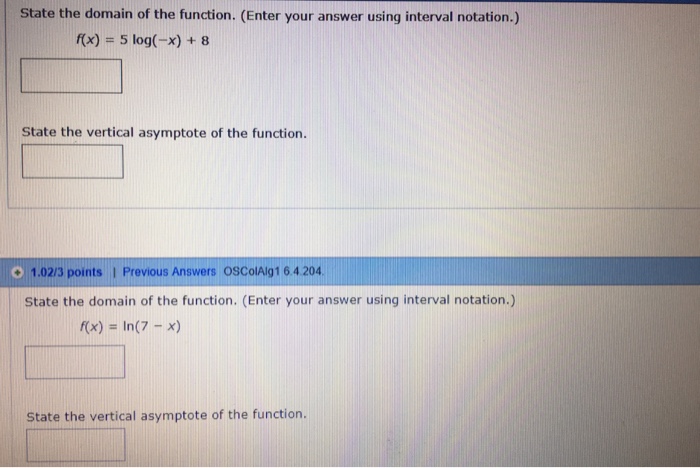 Solved State the domain of the function. (Enter your answer | Chegg.com