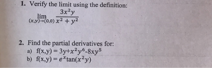 Solved 1. Verify the limit using the definition: 3x2y 2. | Chegg.com