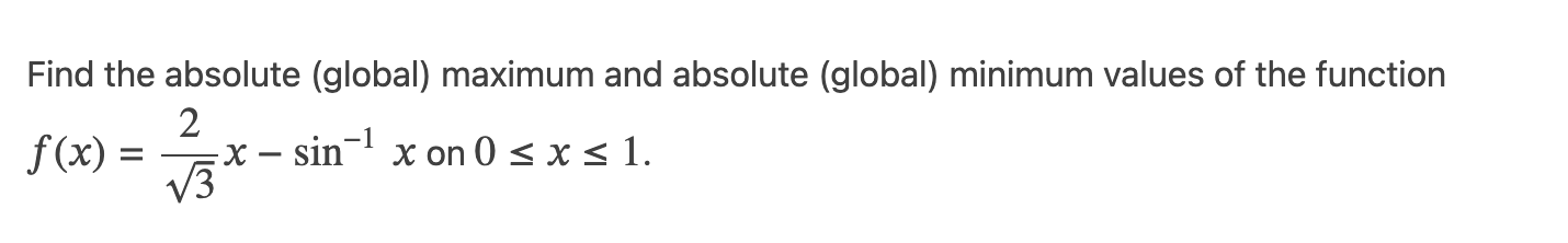 Solved Find the absolute (global) maximum and absolute | Chegg.com