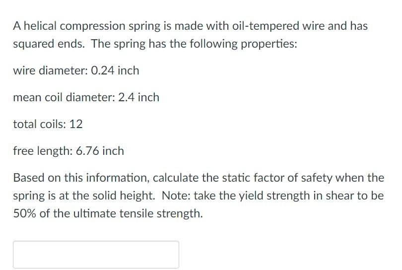 Solved A helical compression spring is made with | Chegg.com