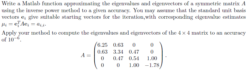 Write a Matlab function approximating the eigenvalues | Chegg.com