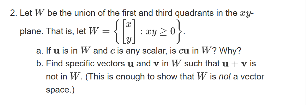 Solved 2. Let W be the union of the first and third | Chegg.com